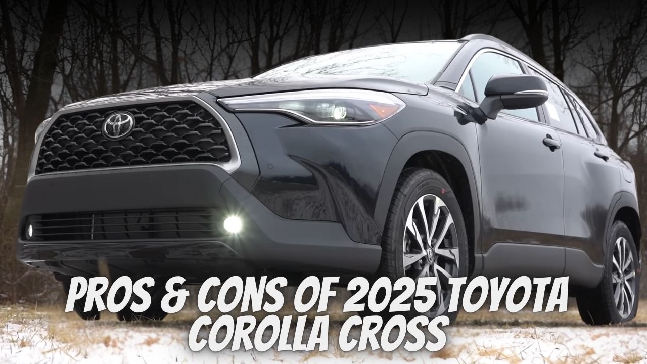 Pros & Cons of 2025 Toyota Corolla Cross - Pontos Auto